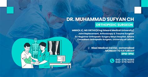Orthopedic Surgeon Dr M Sufyan Ch Samanabad