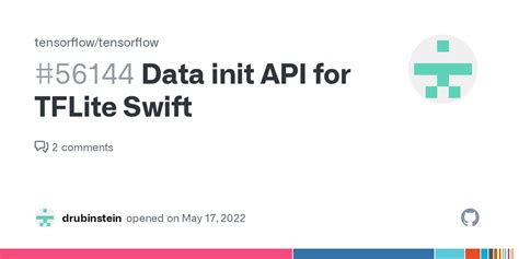 Data Init Api For Tflite Swift · Issue 56144 · Tensorflowtensorflow
