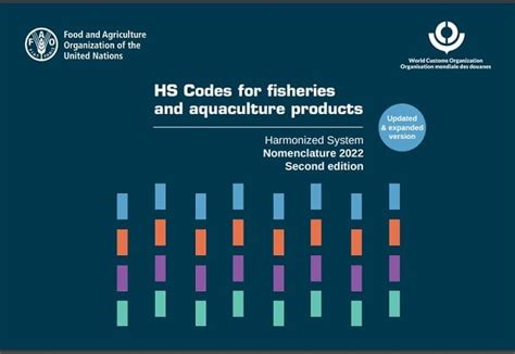 The Second Edition Of The Harmonized System Codes For Fishery And Aquaculture Products
