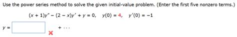 solved use the power series method to solve the given