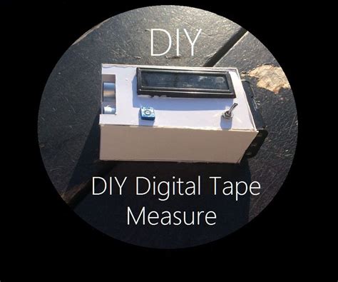 Diy Digital Tape Measure 6 Steps With Pictures Instructables