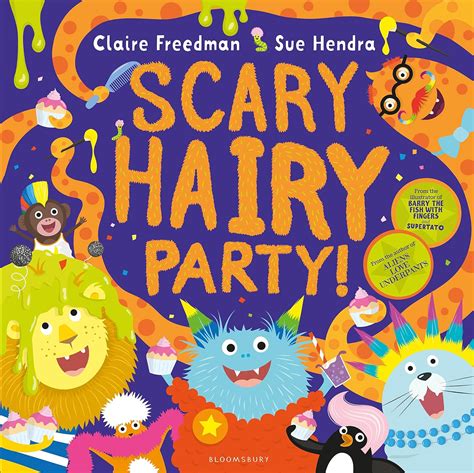 Jp Scary Hairy Party Freedman Claire Hendra Sue 洋書