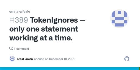 tokenignores only one statement working at a time · issue 389