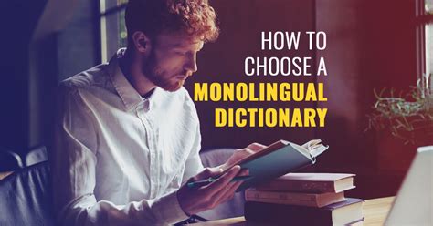 How To Choose A Monolingual Dictionary
