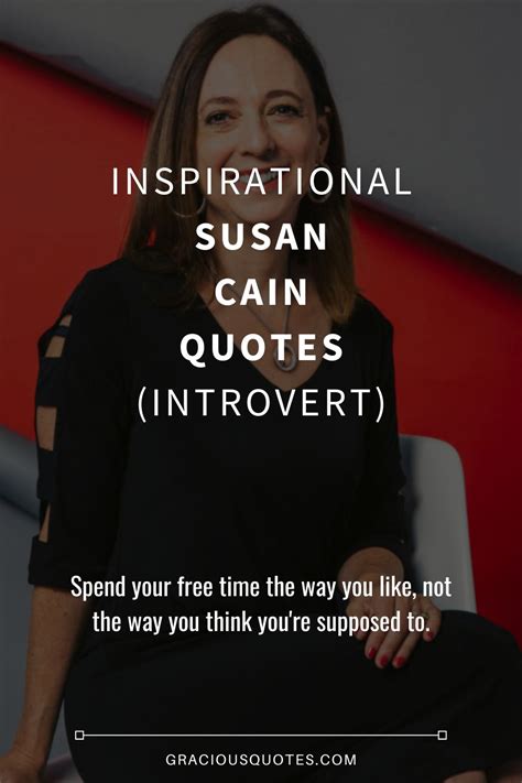 53 Inspirational Susan Cain Quotes Introvert