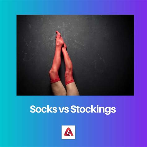 Is There A Difference Between Sock And Stocking At Jason Lindstrom Blog