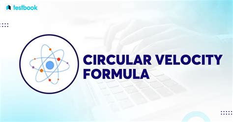 Circular Velocity Formula Know Its Definition Formula Examples