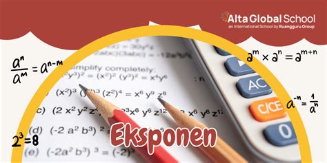 Eksponen Pengertian Sifat Fungsi Dan Contoh Soal
