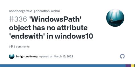 Windowspath Object Has No Attribute Endswith In Windows10 · Issue