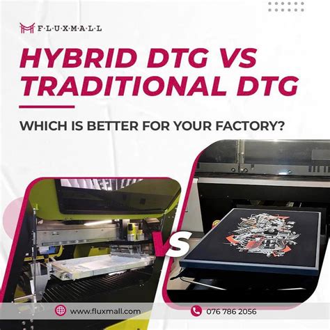 Traditional Vs Hybrid Dtg Printer Which Is Better For Printing