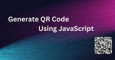 Generate A Qr Code Using Javascript For An Url Of Different Sizes