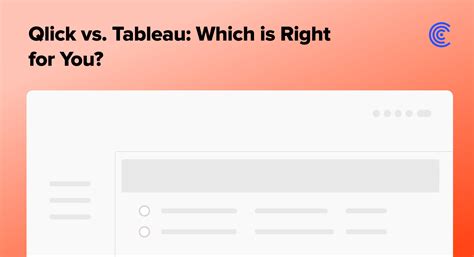 Qlik Vs Tableau Which Is Right For You