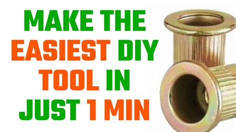 Rivnuts Make The Easiest Rivnut Tool In 1 Minute A Real Diy Video