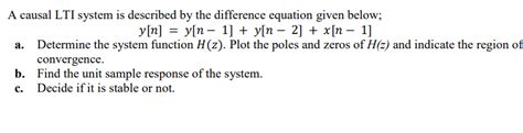 Solved A Causal LTI System Is Described By The Difference Chegg Com