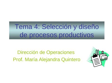 Ppt Seleccion E Implementacion De Procesos Productivos Dokumentips