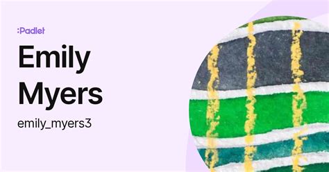 Emily Myers Emilymyers3 Profile Padlet Emily Myers Emilymyers3 Profile Padlet