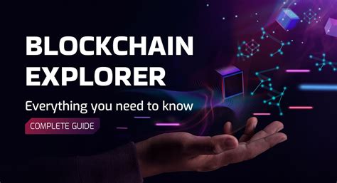 blockchain explorers how to use them the 5 most reliable