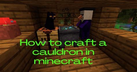 How To Craft A Cauldron In Minecraft Web Magazine Today