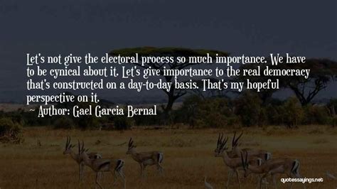 Top 28 Electoral Process Quotes And Sayings