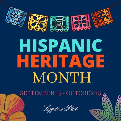 Celebrating Hispanic Heritage Month Life At Leggett
