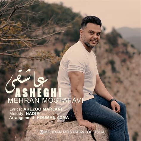 Asheghi By Mehran Mostafavi On Navahang مهران مصطفوی عاشقی
