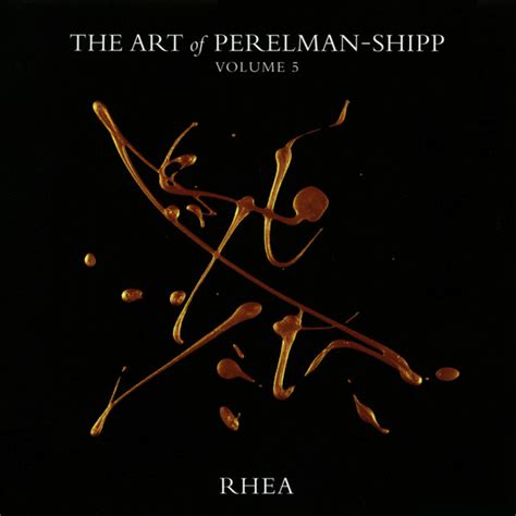 The Art Of Perelman Shipp Volume 5 Rhea Ivo Perelman