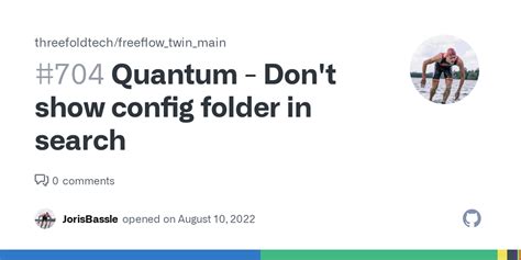 Quantum Dont Show Config Folder In Search · Issue 704 · Threefoldtechfreeflowtwinmain