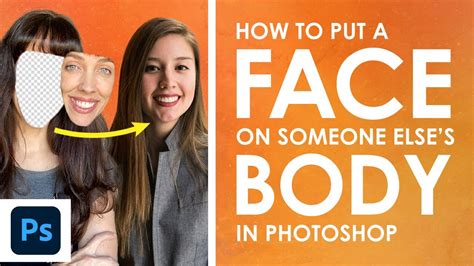 How To Put A Face On Someone Elses Body In Adobe Photoshop [replace Face] Deep Fake Youtube