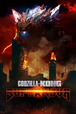 Godzilla X Kong Supernova 2027 Tot Ce Trebuie Să știi