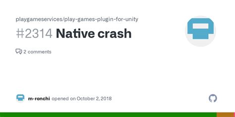Native Crash · Issue 2314 · Playgameservicesplay Games Plugin For Unity · Github