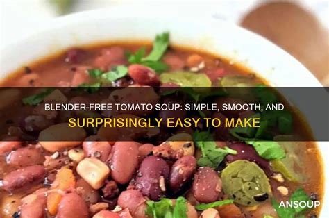 Blender Free Tomato Soup Simple Smooth And Surprisingly Easy To Make