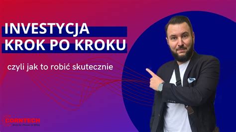 Jak Skutecznie Zaplanować Inwestycję Przemysłową Z Corntech