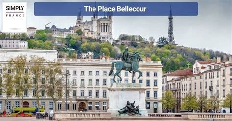 15 Top Tourist Attractions In Lyon France Simply France