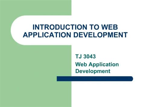 Ppt Introduction To Web Development Powerpoint Presentation Free Download Id13040999