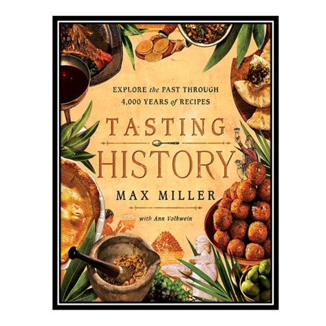 قیمت و خرید کتاب Tasting History Explore The Past Through 4000 Years