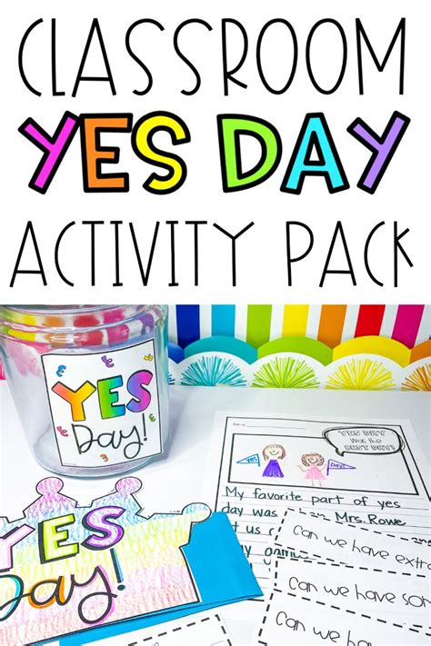 Classroom Yes Day First Grade Activities School Year Themes First