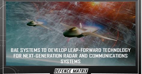 Bae Systems To Develop Leap Forward Technology For Next Generation