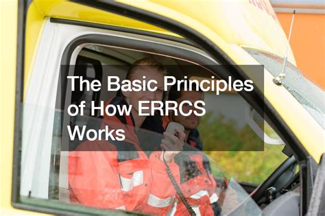 The Basic Principles Of How Errcs Works Web Lib