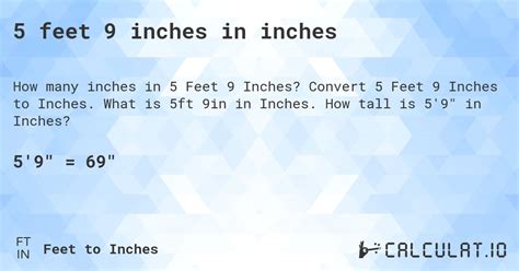 5 Feet 9 Inches In Inches — 69″ Calculatio