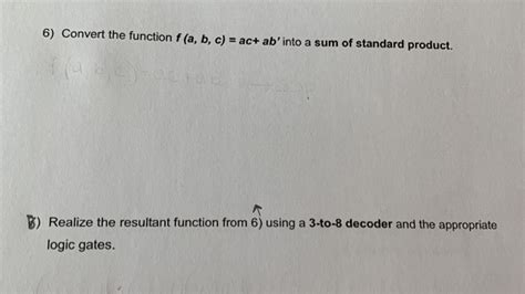 Solved Convert The Function F A B C Ac Ab Into A Chegg