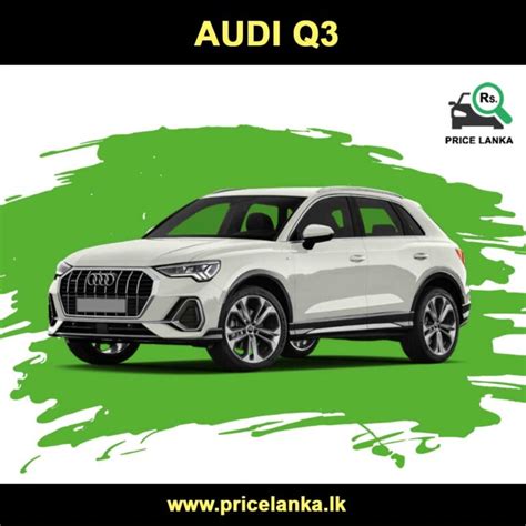 Audi Q Price In Sri Lanka