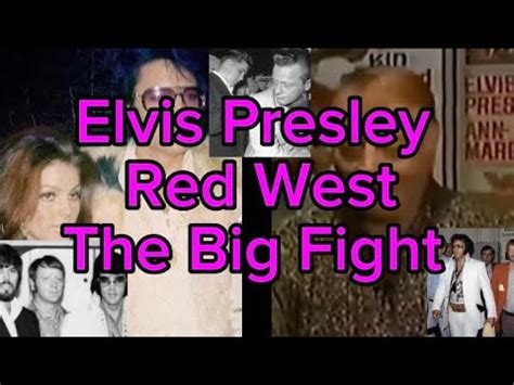 Elvis Presley Red West The Big Fight Youtube