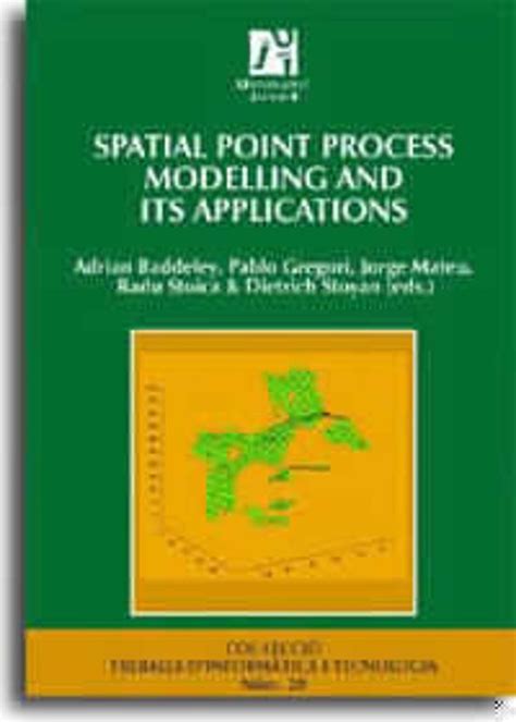 spatial point process modelling and its applications libro del 2004