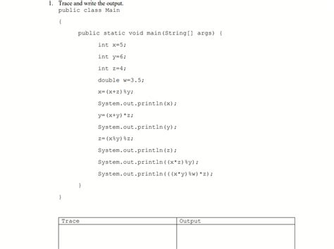 Solved Trace And Write The Output Public Class Main Chegg