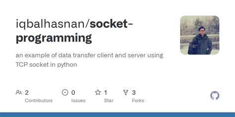 Github Iqbalhasnansocket Programming An Example Of Data Transfer