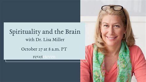 Spirituality And The Brain With Dr Lisa Miller Youtube