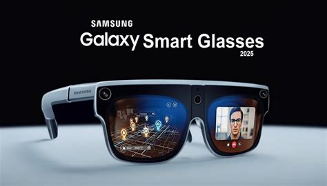 Ai Connected Smart Glasses Samsung Announces Galaxy Ai Smart Glasses