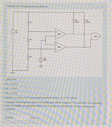 Solved Consider The Following Window Detector Given That