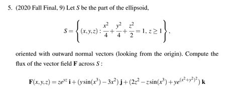 Solved Oriented With Outward Normal Vectors Looking ﻿from