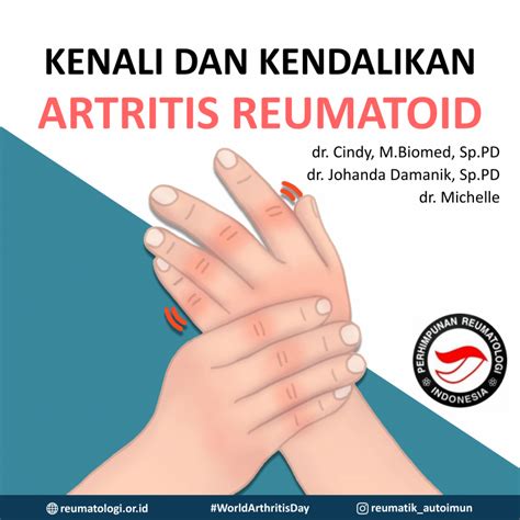 Kenali Dan Kendalikan Artritis Reumatoid Perhimpunan Reumatologi